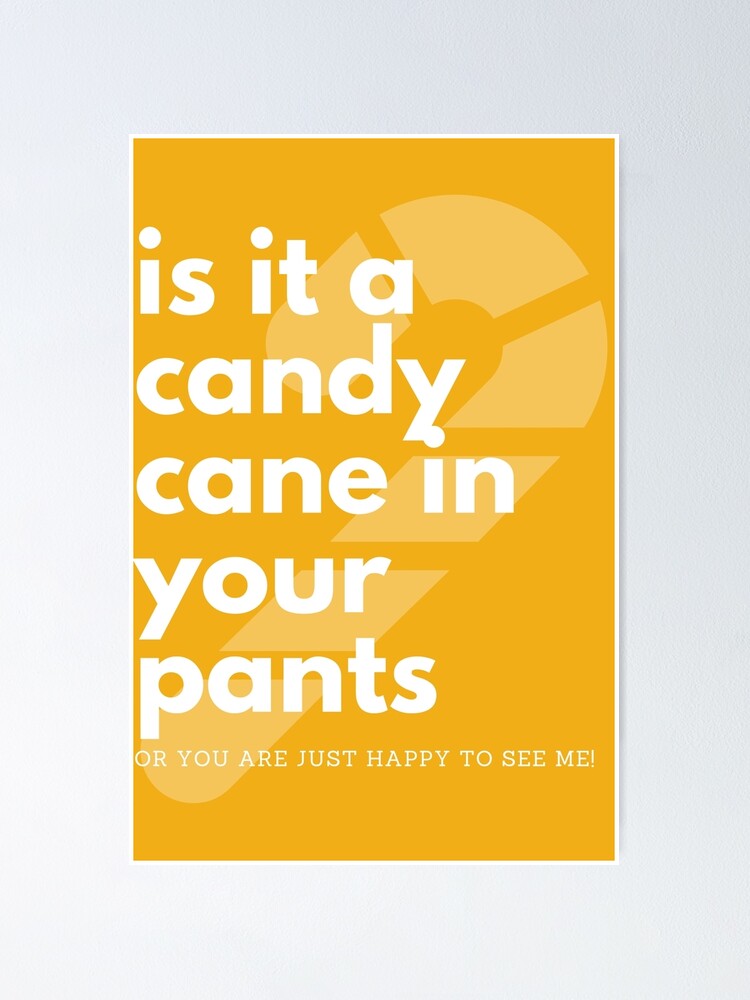 "Candy Cane Naughty Christmas Inappropriate Jokes" Poster for Sale by ...