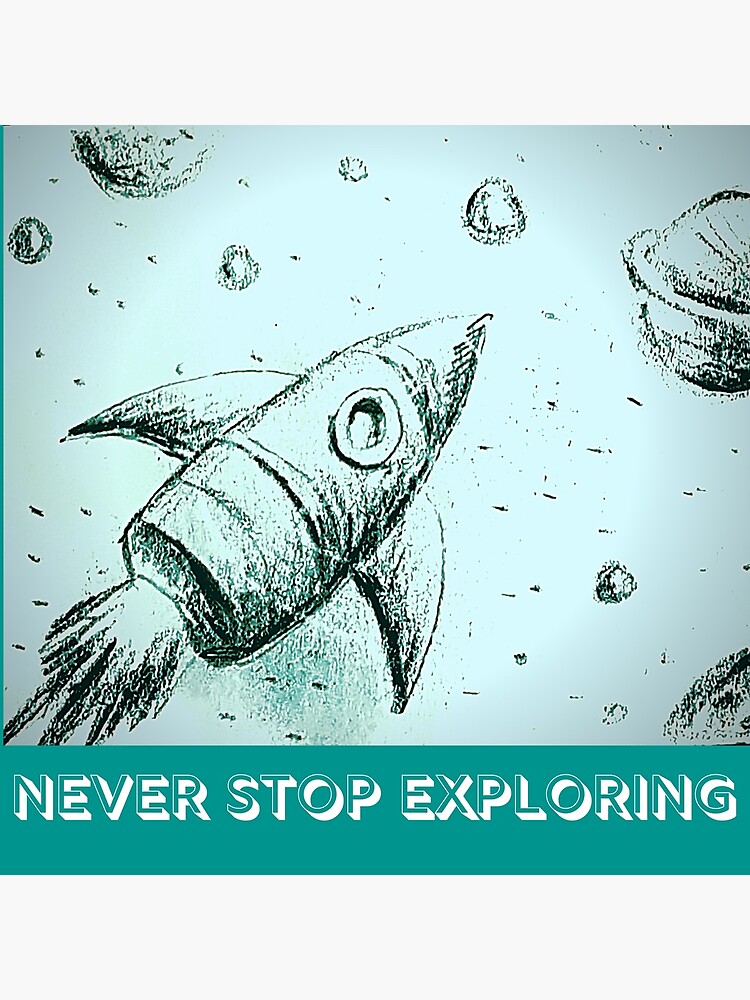 "Space Exploration Sketch Art" Poster by OceansofFortune | Redbubble