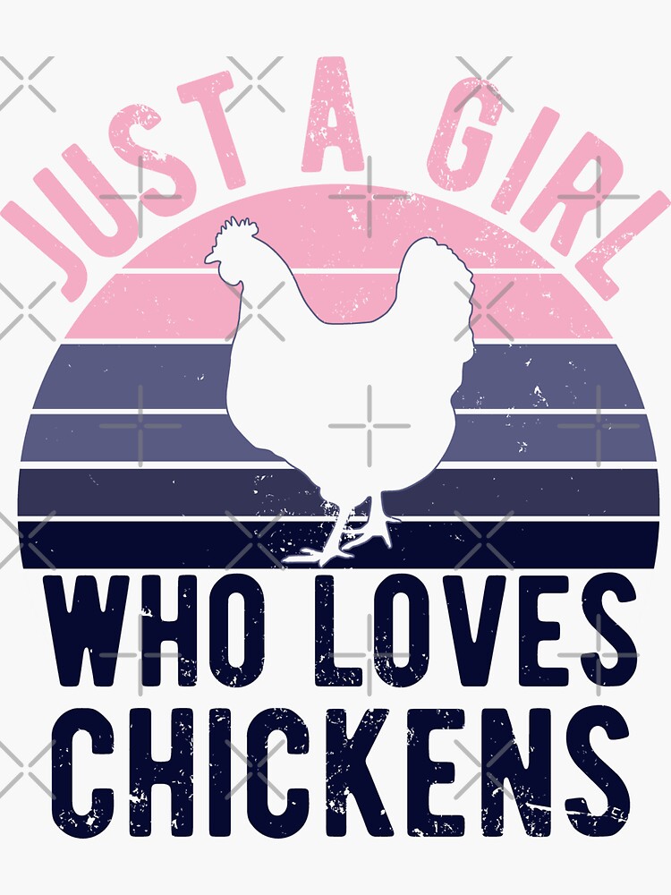 "Just A Girl Who Loves Chickens for Chicken Lovers Gift" Sticker for ...
