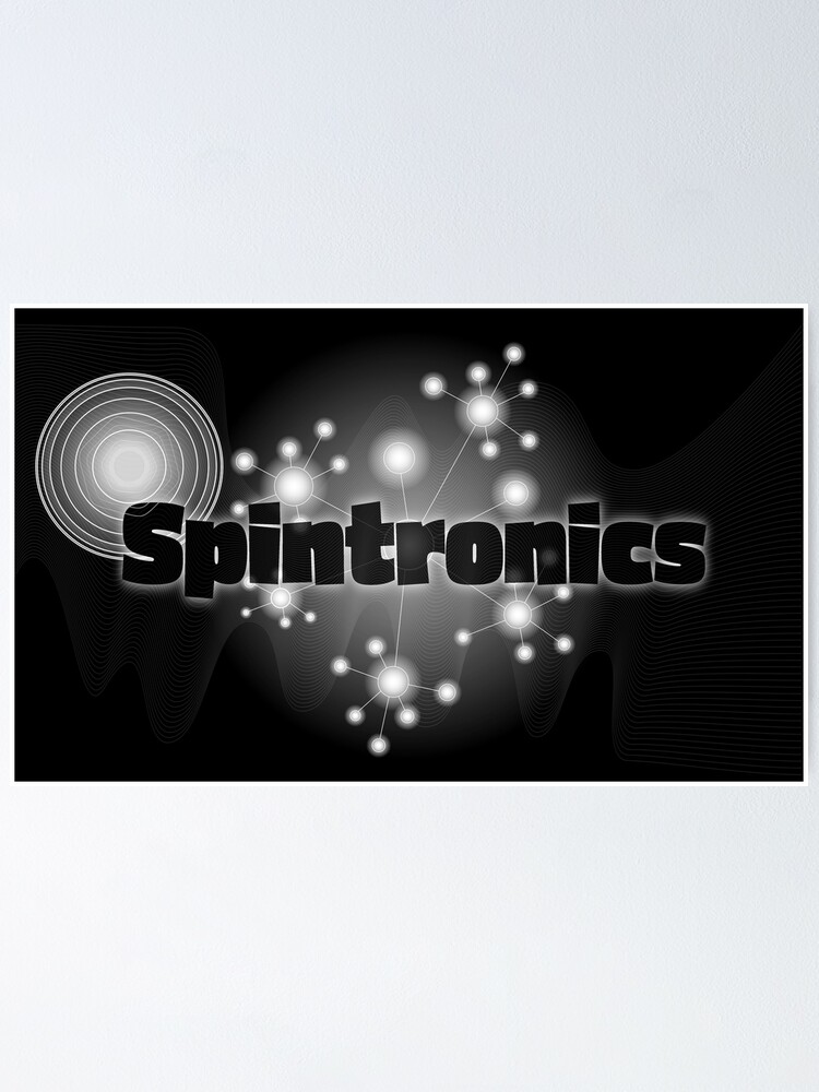 "Spintronics" Poster for Sale by GiroScience | Redbubble