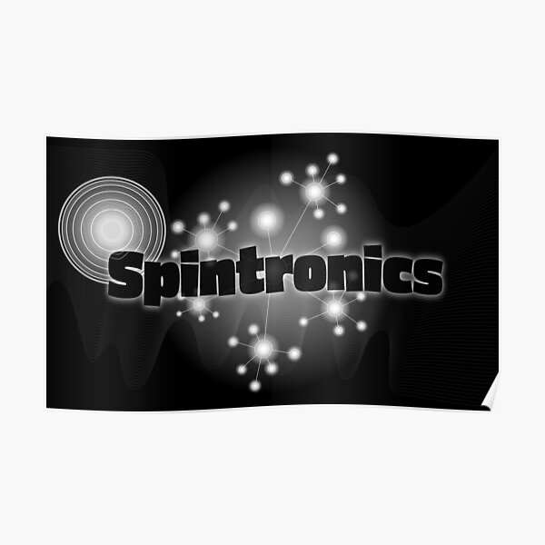 "Spintronics" Poster for Sale by GiroScience | Redbubble