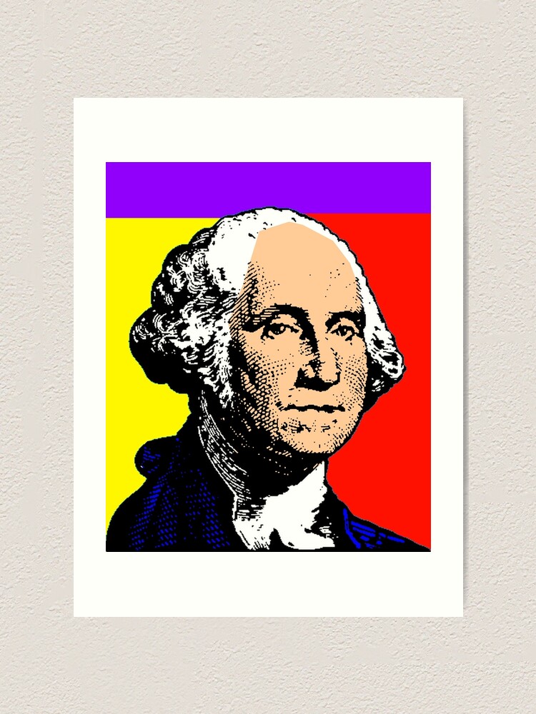 "GEORGE WASHINGTON (POP-ART)" Art Print for Sale by IMPACTEES | Redbubble
