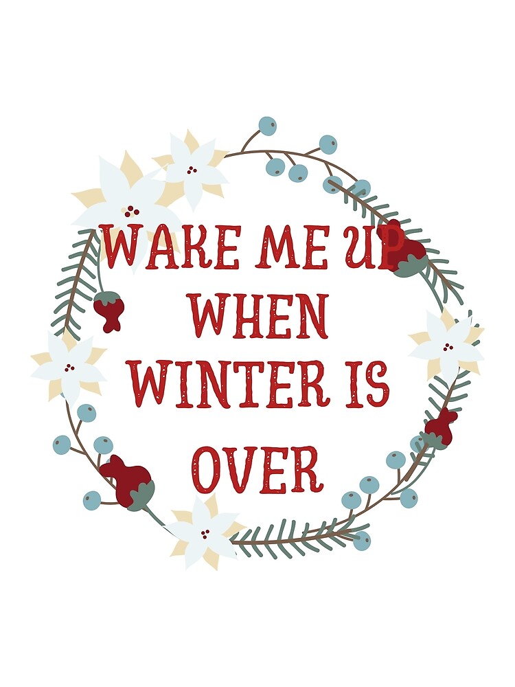 "Wake me up when winter is over " Scarf for Sale by Dimazo | Redbubble