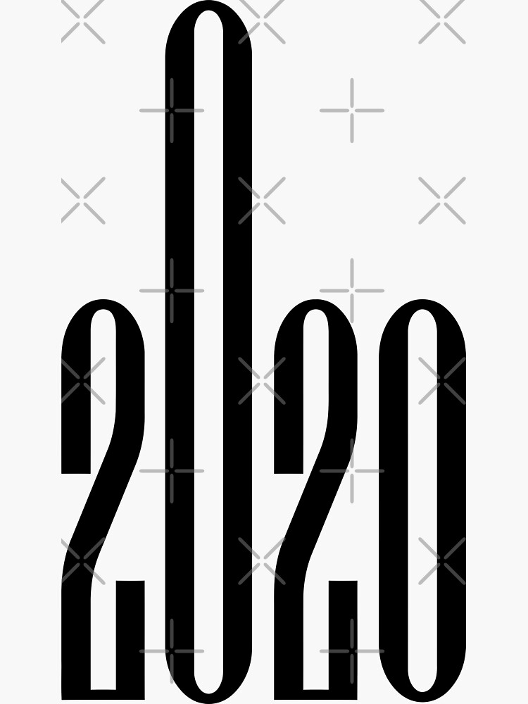 "2020 Middle Finger" Sticker for Sale by PawnStorm | Redbubble