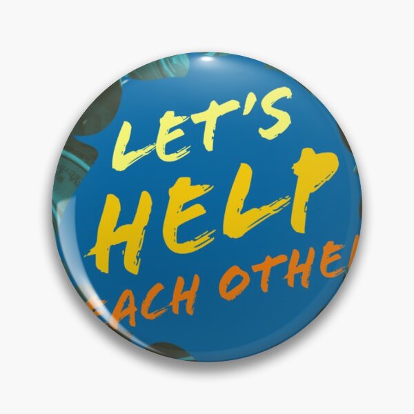 Help Each Other Gifts & Merchandise | Redbubble