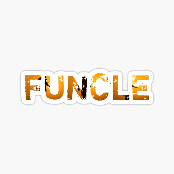 "funcle, guncle ,boy friend, girl friend, dad ,mom, boy holidays , play ...