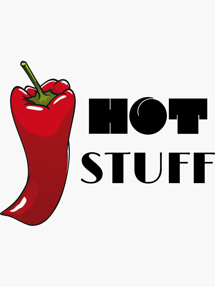 "Hot stuff" Sticker for Sale by CateCronje | Redbubble