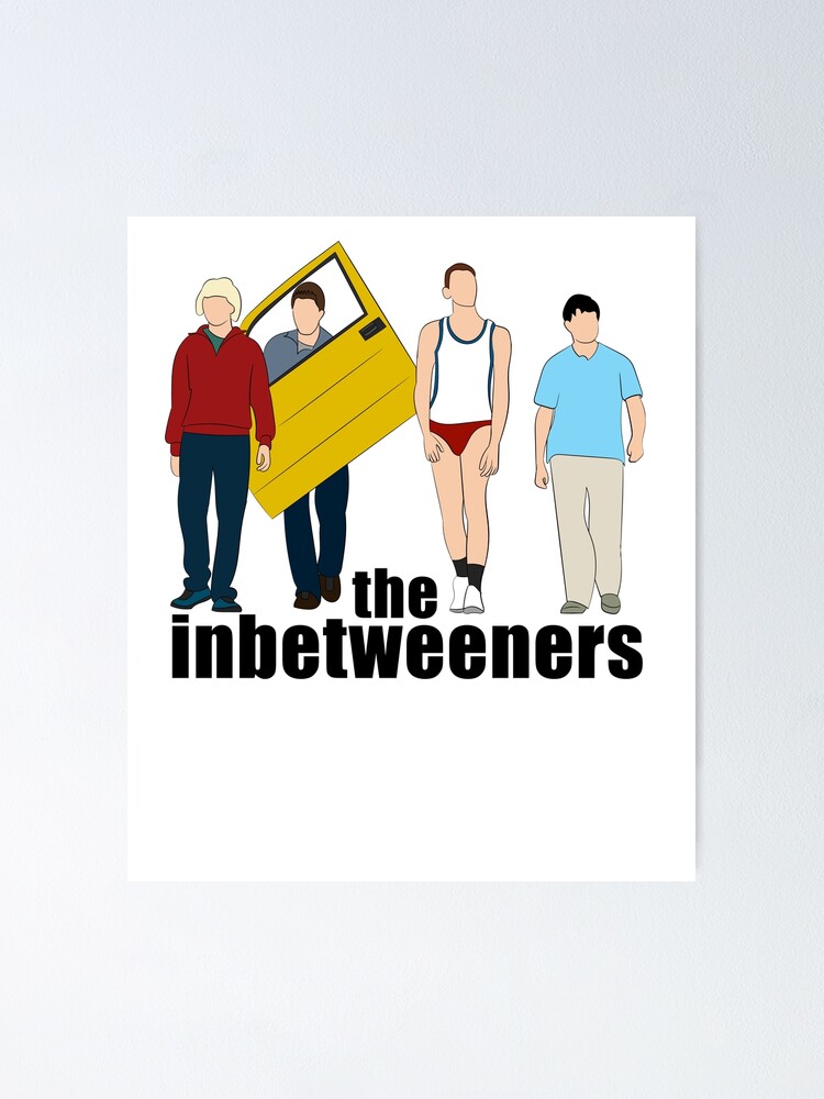 "Inbetweeners UK Tv Series Graphic" Poster for Sale by TvDoodles ...