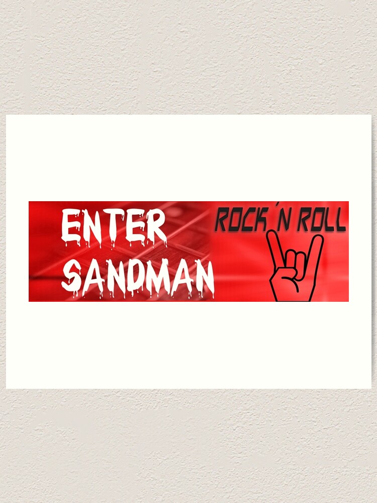 "Enter Sandman" Art Print for Sale by QuotesDogma | Redbubble