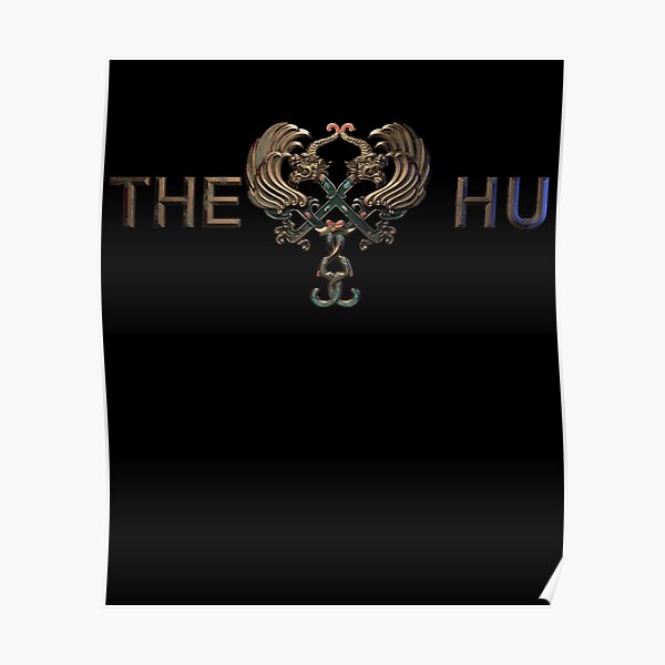 The Hu Posters | Redbubble