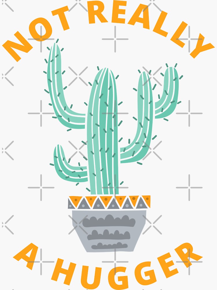 "Not Really a Hugger." Sticker by ShemaSaad | Redbubble