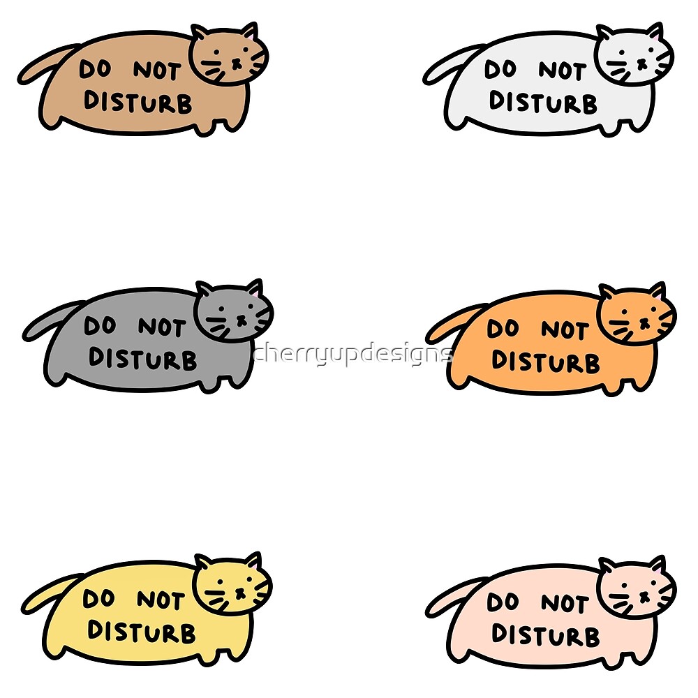 "Do Not Disturb Cats (Pack of 6)" by cherryupdesigns | Redbubble