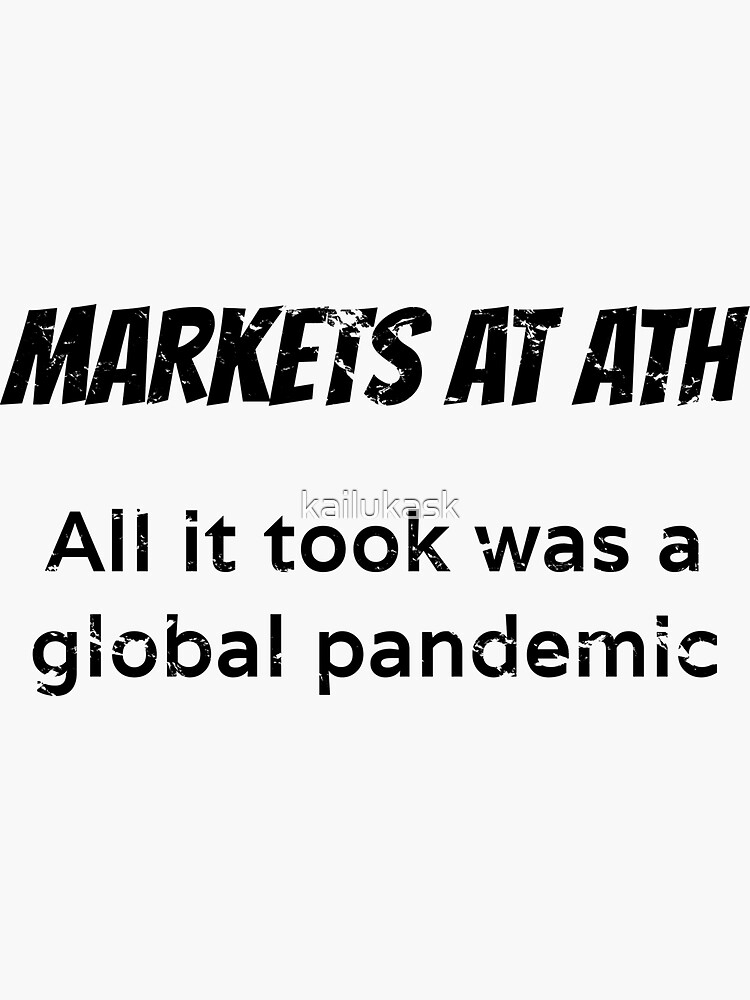 "Markets at all-time high" Sticker for Sale by kailukask | Redbubble