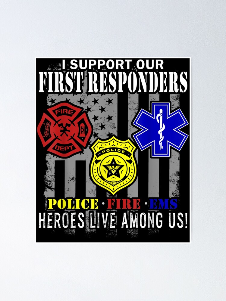 "First Responder Hero Flag EMS Police Fireman" Poster for Sale by ...