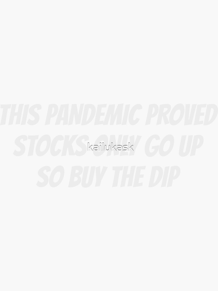 "STOCKS ONLY GO UP" Sticker for Sale by kailukask | Redbubble