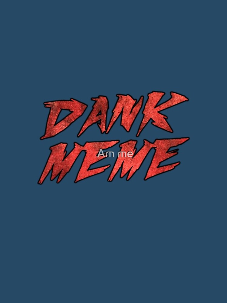 "DaNk MeMe" iPhone Case for Sale by HuHz | Redbubble