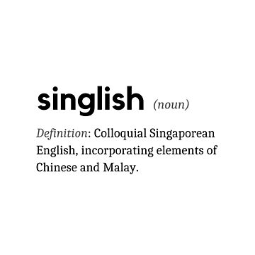"Singlish Dictionary: Singaporean English" Poster for Sale by ...