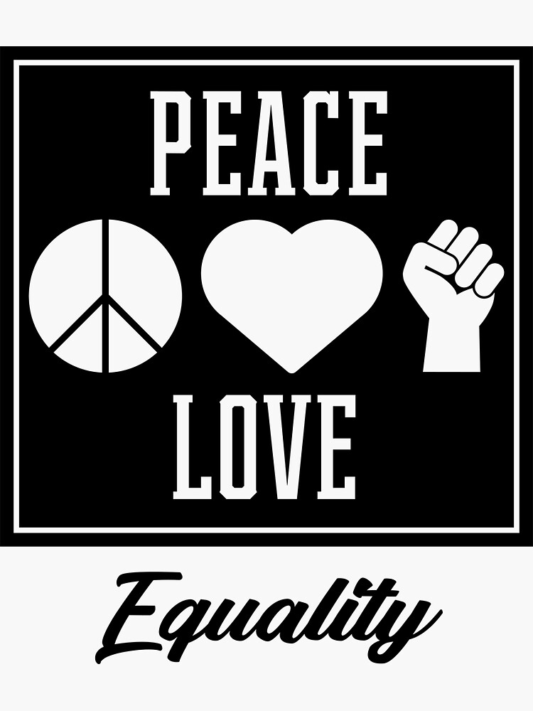 "Peace Love Equality - Protest Diversity" Sticker for Sale by ...