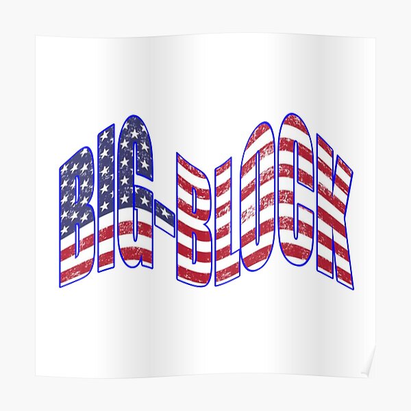 "Big block" Poster by DaMa2022 | Redbubble