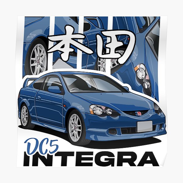 "Honda Integra DC5 Essential T-Shirt" Poster for Sale by squeal tires ...