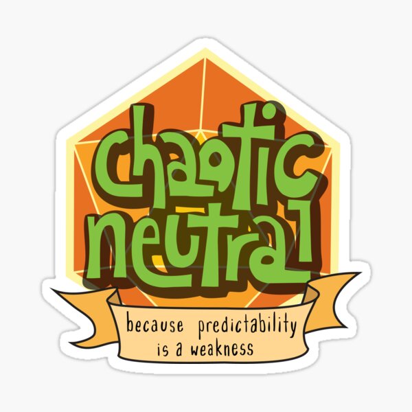 "Chaotic Neutral" Sticker for Sale by BarbMakesThings | Redbubble