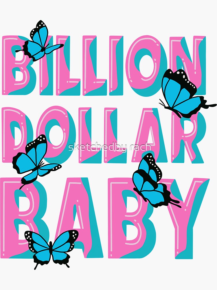 "Billion Dollar Baby" Sticker for Sale by rachel37 | Redbubble