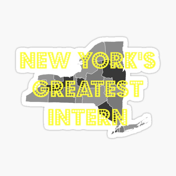 "New Yorks Greatest Intern" Sticker for Sale by jorgechubuter | Redbubble