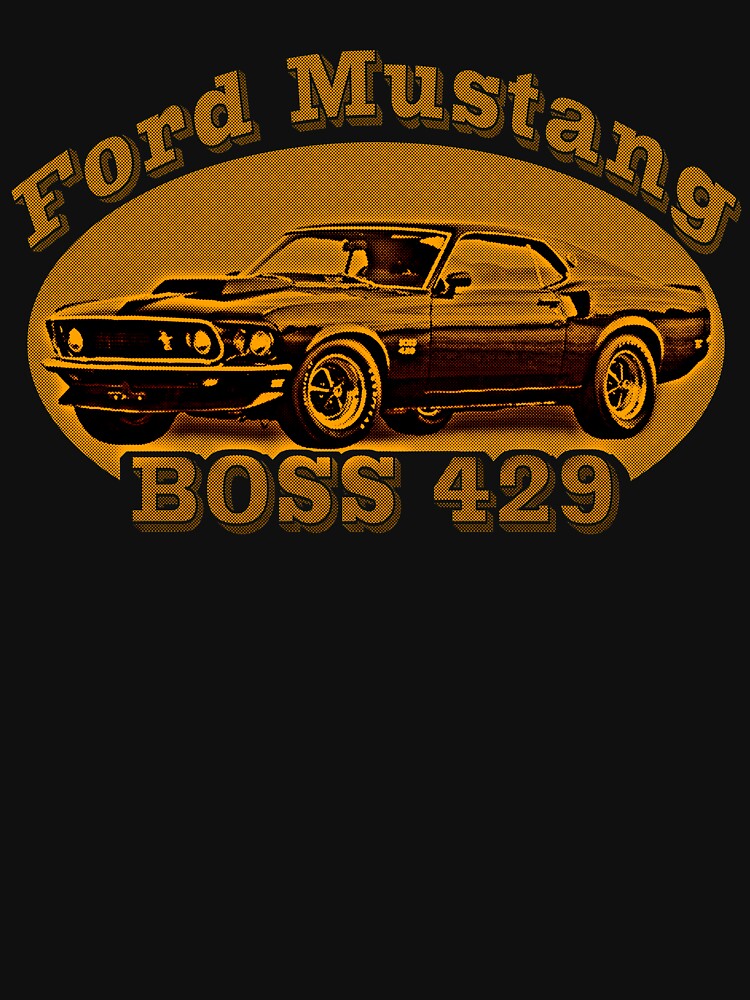 "Mustang Boss 429" T-shirt for Sale by AgileFega | Redbubble | ford t ...