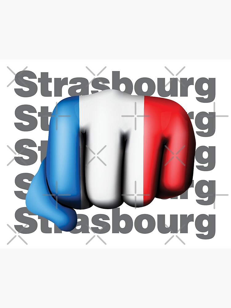"Strong Strasbourg French Fist France Flag" Poster for Sale by elhefe ...