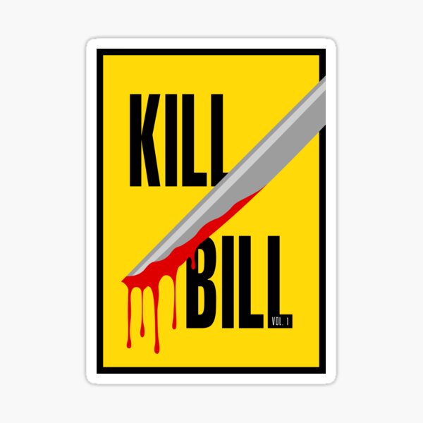"Kill Bill film poster" Sticker for Sale by PolarDesigns | Redbubble