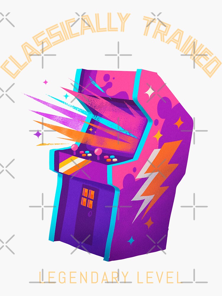 "Classically Trained Legendary Level Arcade Design " Sticker by monoRad ...