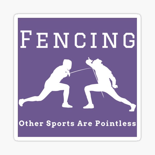 "Fencing sport Quote Pun USA fencing " Sticker by Enigma84 | Redbubble