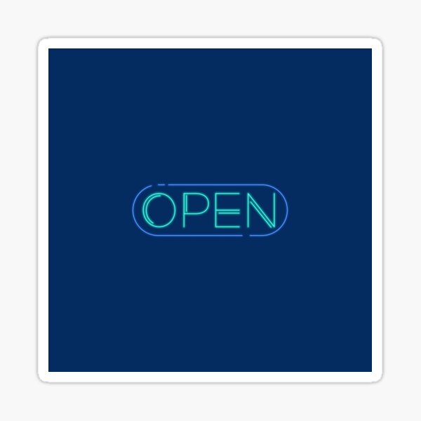 "cool OPEN SIGN from all nighters collection" Sticker by JeelyJs ...