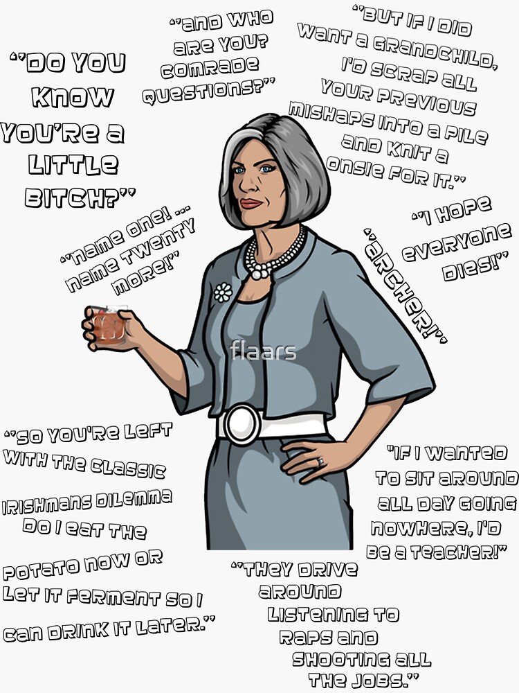 "Malory Archer Archer Meme Archer Quote FX Drink" Sticker for Sale by ...