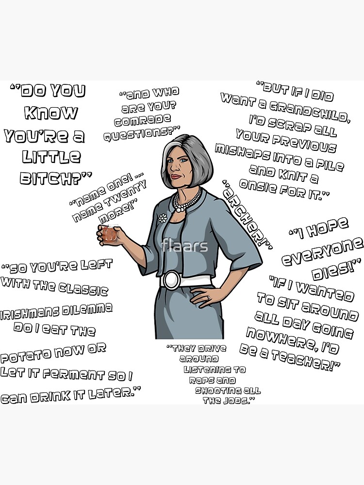 "Malory Archer Archer Meme Archer Quote FX Drink" Poster by flaars ...