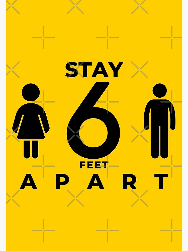 "6 ft apart - Stay 6 feet A p a r t" Poster by MADINKSHOP | Redbubble