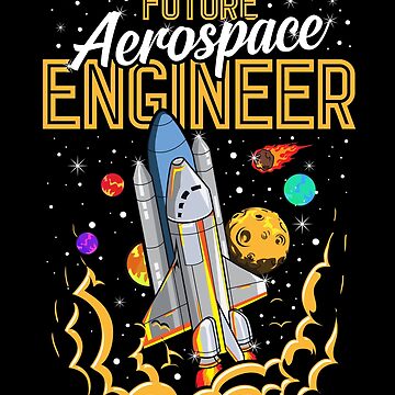 "Future Aerospace Engineer Space Astronaut Explore" Poster for Sale by ...