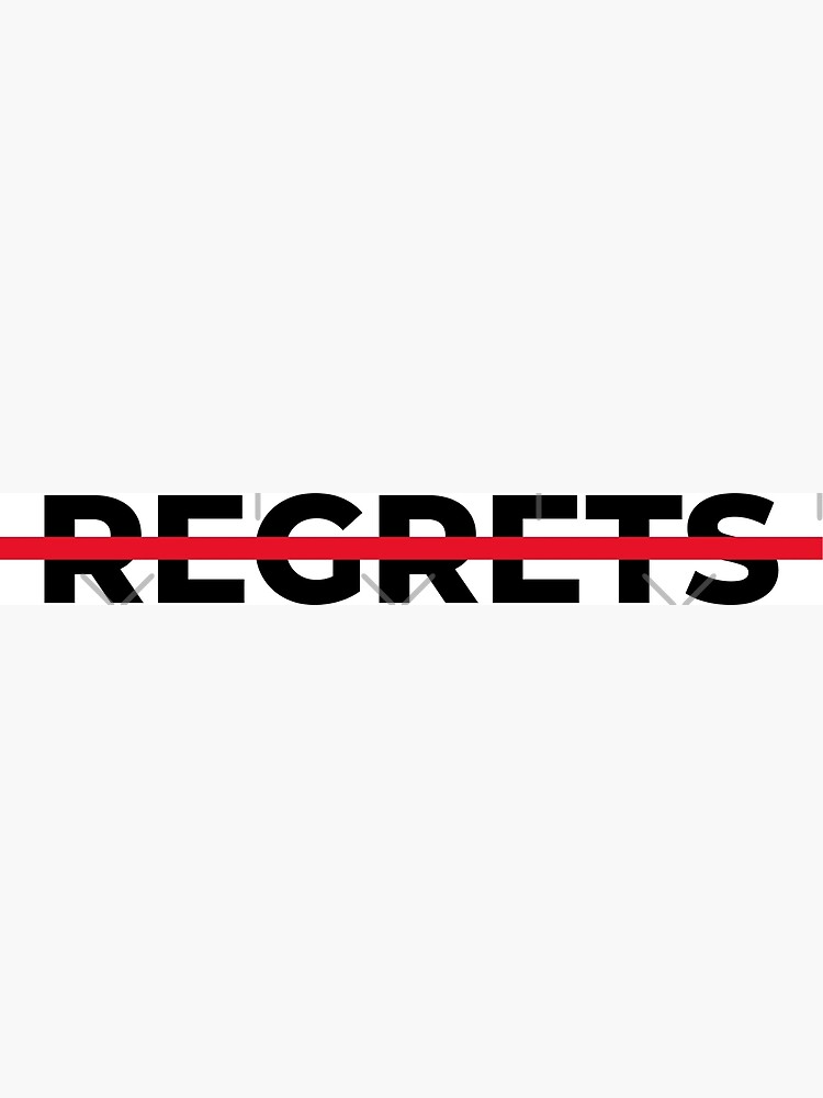 "Zero Regrets No Regrets Strikethrough Logo" Poster for Sale by ...