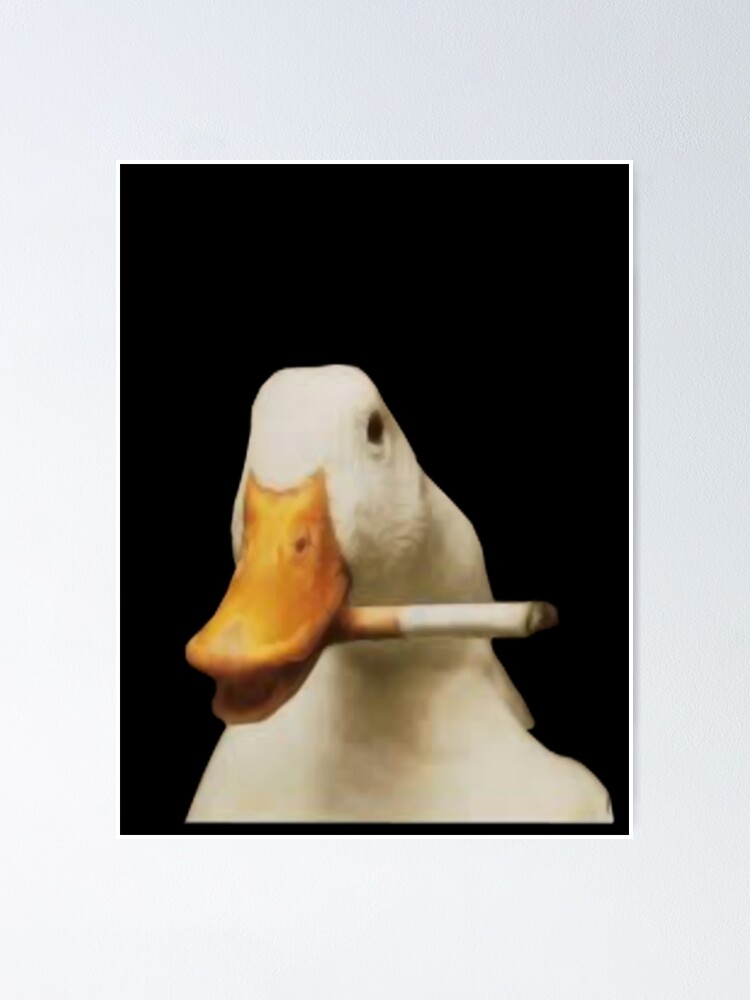 "Smoked Duck" Poster for Sale by Slydell1 | Redbubble
