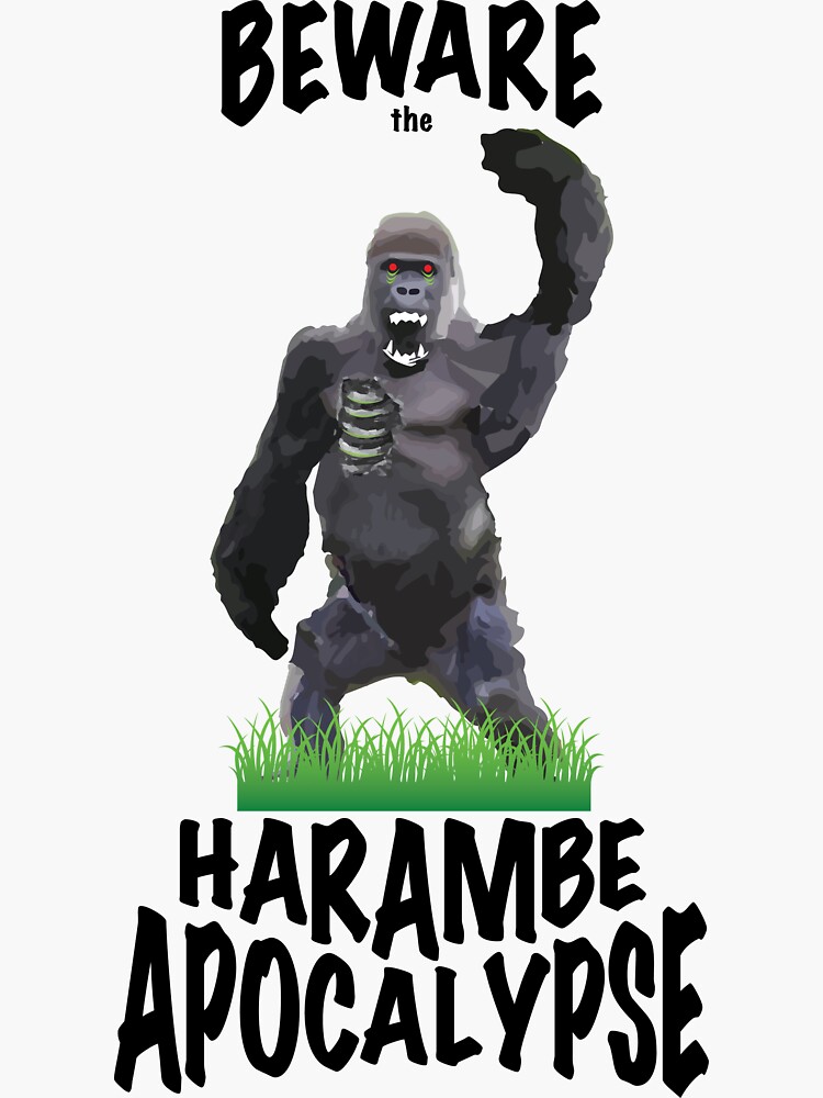"Harambe Apocalypse" Sticker for Sale by SnarkSharks | Redbubble