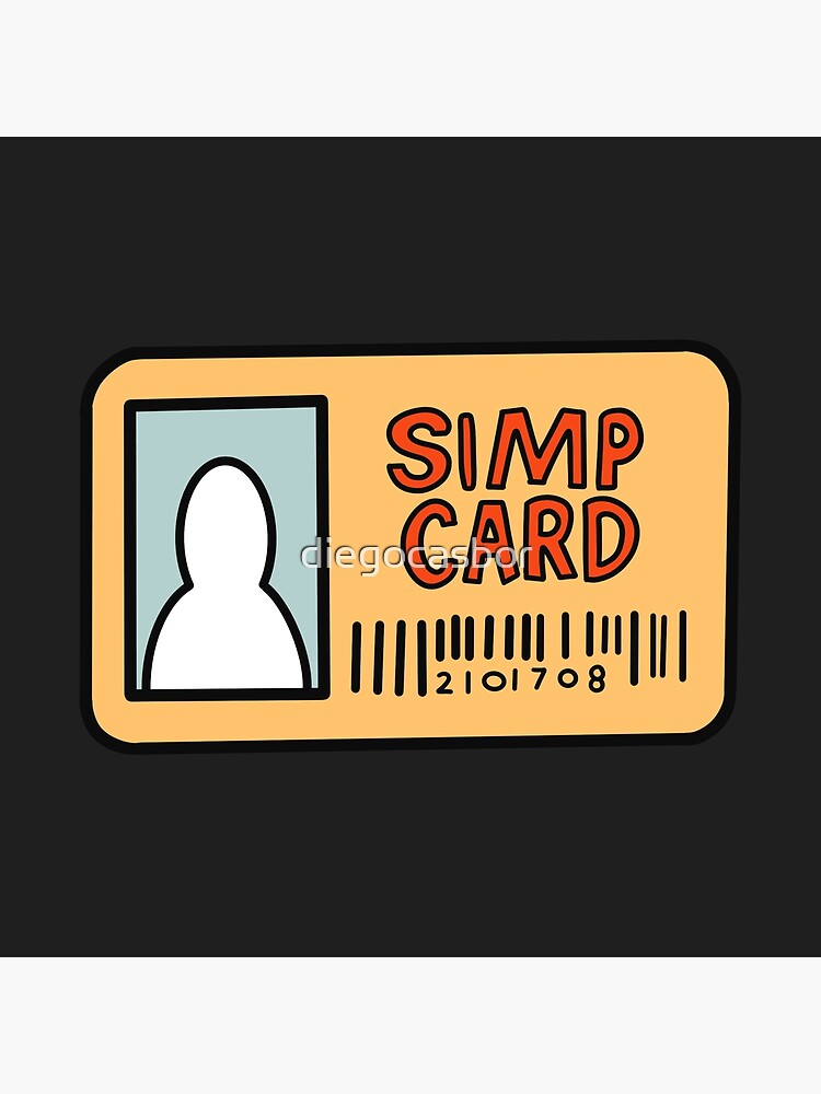 "Simp card " Poster by diegocasbor | Redbubble