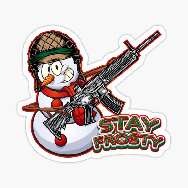 Stay Frosty Stickers | Redbubble