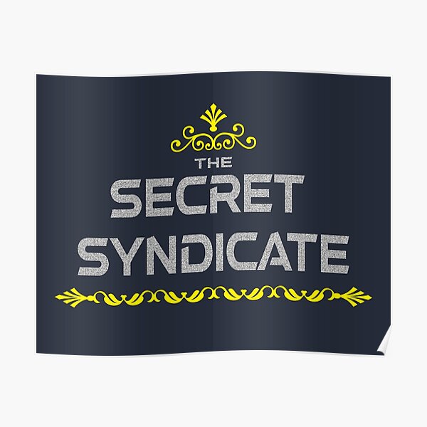 "The Secret Syndicate Golden Logo" Poster for Sale by emhoteb | Redbubble