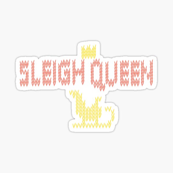 Sleigh Queen Sticker For Sale By VictoriaWalton Redbubble sleigh-queen-sticker-for-sale-by-victoriawalton-redbubble