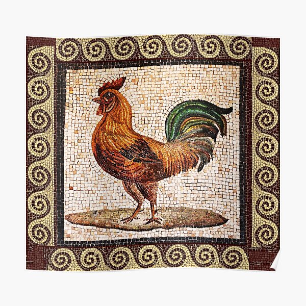 "ANTIQUE ROMAN MOSAICS , ROOSTER" Poster for Sale by BulganLumini ...