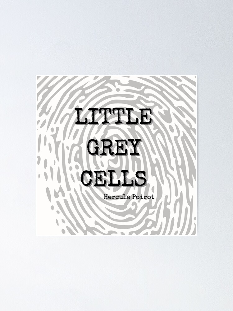 "Hercule Poirot. Little gray cells." Poster by Yararo | Redbubble