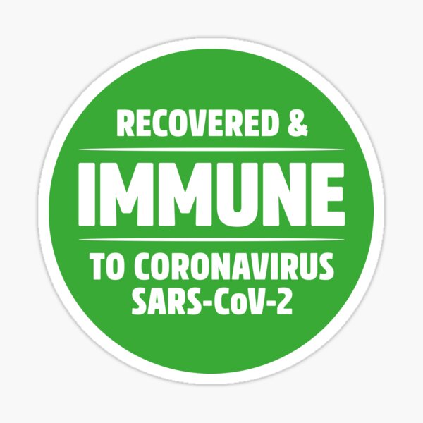"RECOVERED & IMMUNE | CORONAVIRUS SARS-COV-2" Sticker for Sale by ...