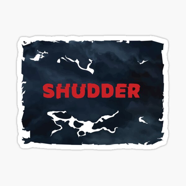 Shudder Merch & Gifts for Sale | Redbubble