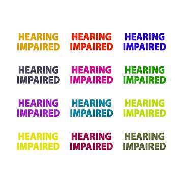 "Hearing impaired x15 " Sticker for Sale by YassOne | Redbubble
