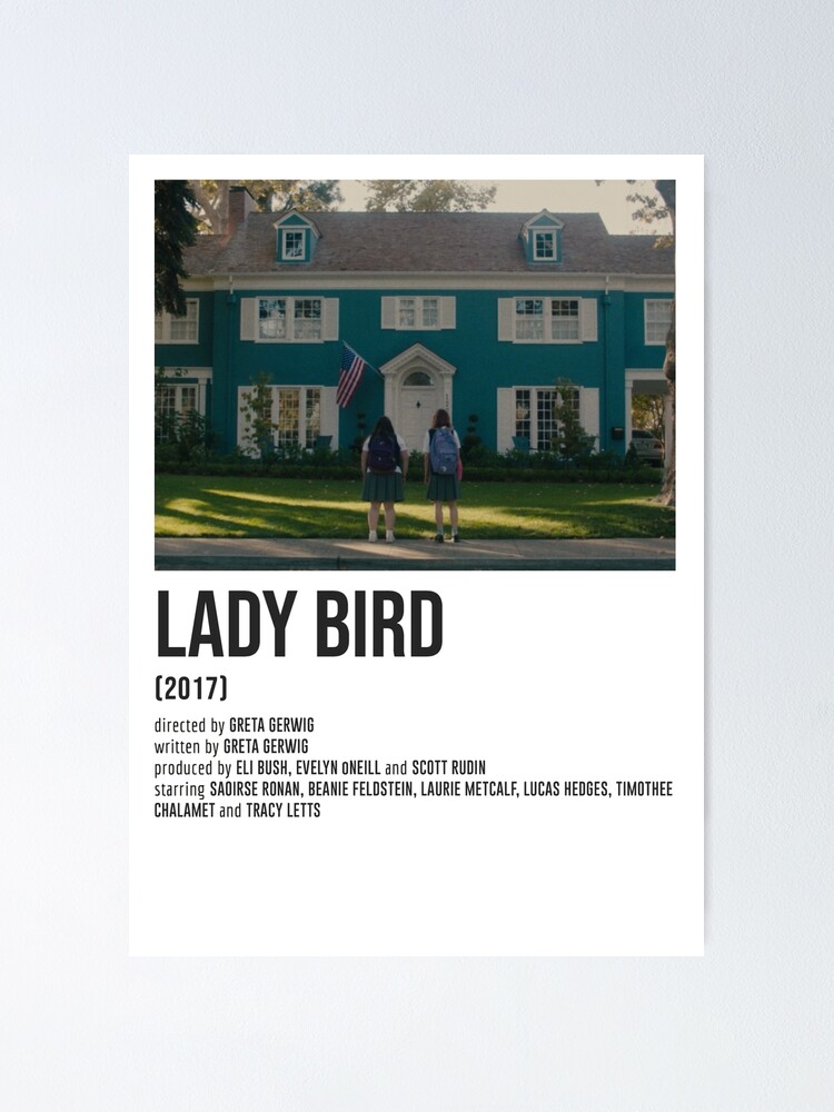 "LADY BIRD house POSTER" Poster for Sale by reesegivens | Redbubble